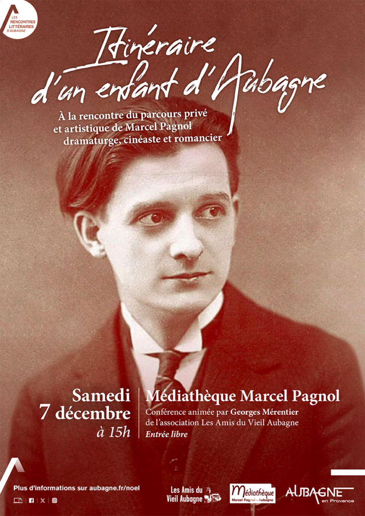 Marcel Pagnol, “itinéraire d’un enfant d’Aubagne…” – Site de la ville d ...